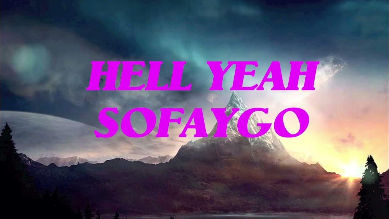 SoFaygo - Hell Yeah Ft Ken Carson (Lyrics) - YouTube