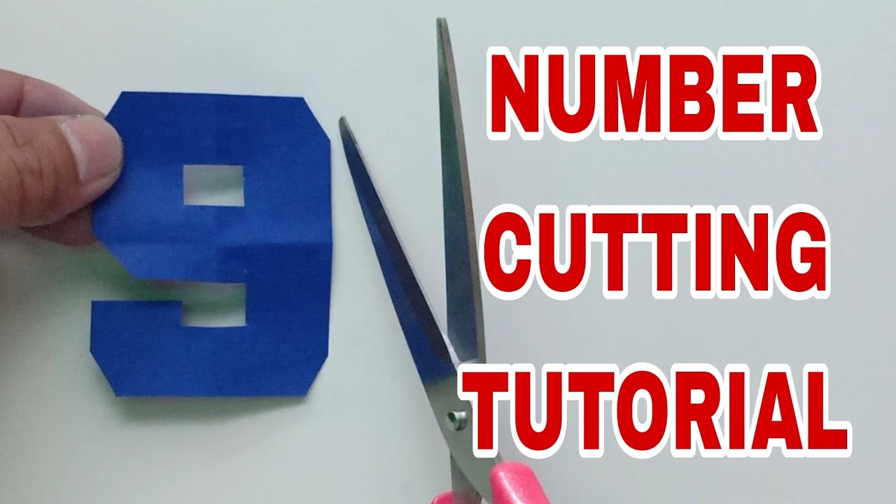 number cutting tutorial no.9 - YouTube