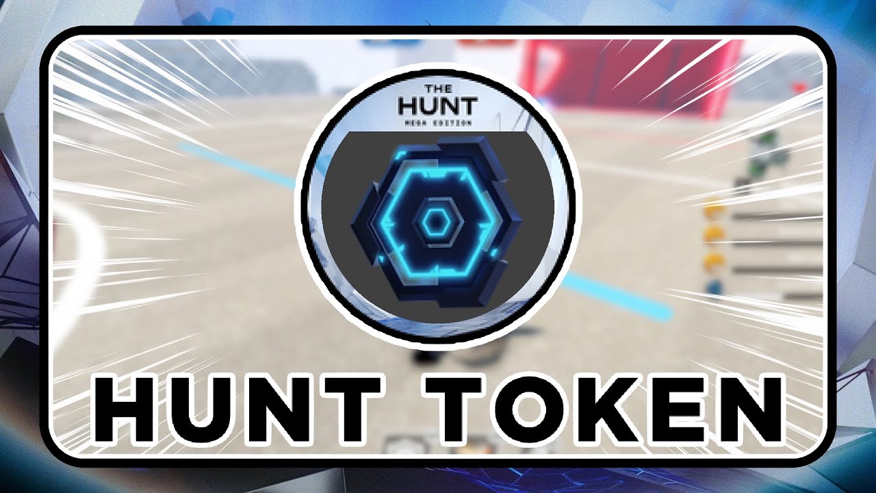[THE HUNT: MEGA EDITION] How to get the "Hunt Token" in Blade League ...