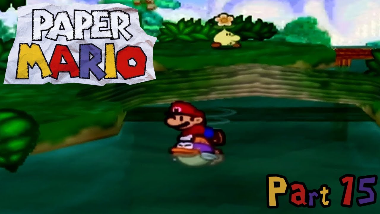 Paper Mario - Part 15 - YouTube