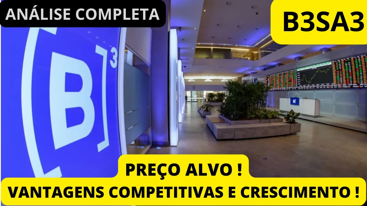 B3SA3 ANÁLISE COMPLETA DE B3 ! RISCO OU OPORTUNIDADE ? VALE A PENA ...