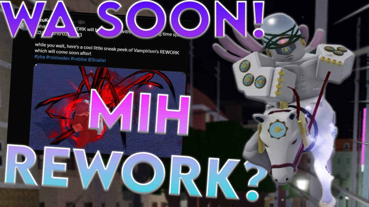 [YBA] WS, CMOON, MIH REWORK?! + WA REWORK IN 3 DAYS - YouTube