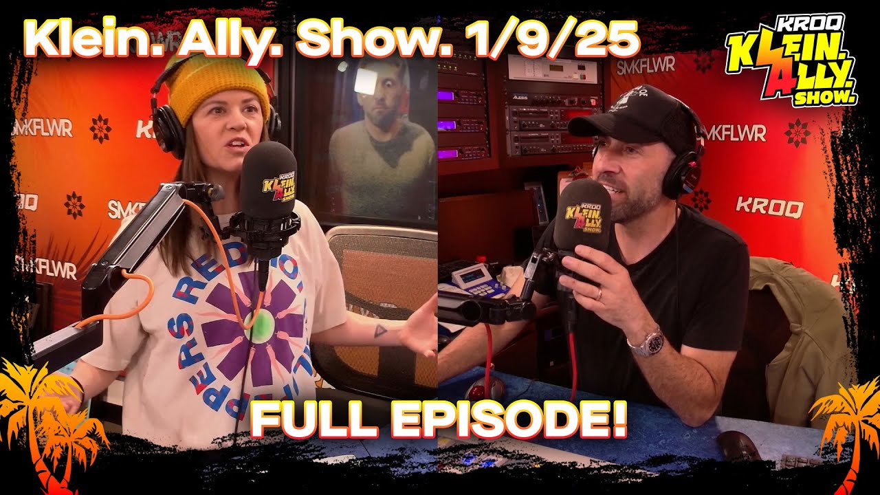 Klein. Ally. Show. on KROQ | Thursday, January 9th 2025 - YouTube