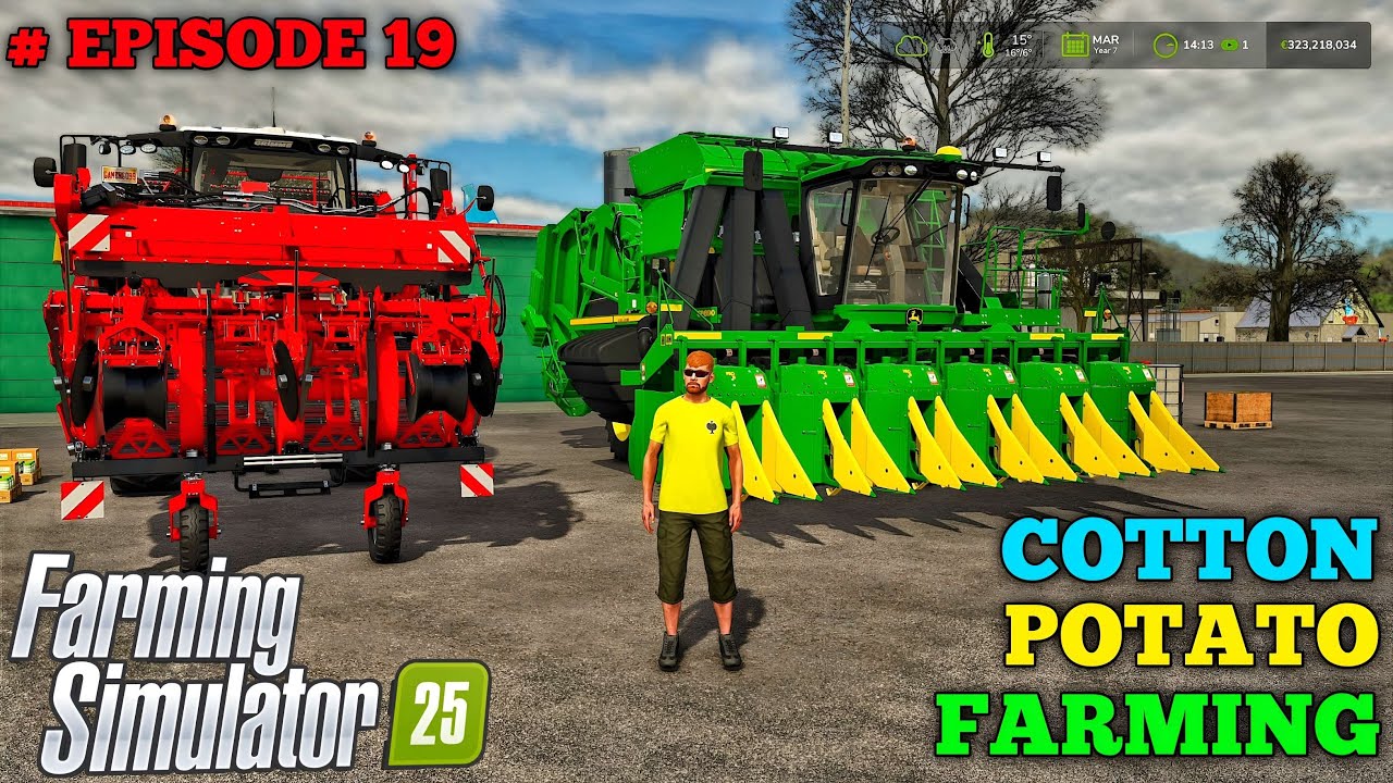 FARMING SIMULATOR 25 FIRST TIME COTTON PATATO FARMING IN RIVERBEND ...