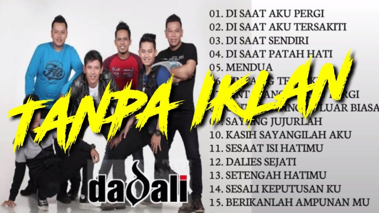 Dadali full album galau terbaik tanpa iklan - YouTube
