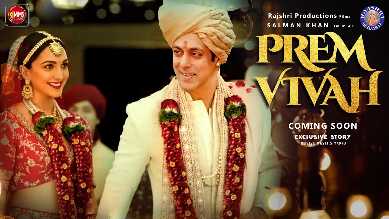 Prem Vivaah Official Trailer Story | Salman Khan | Kiara Adwani ...