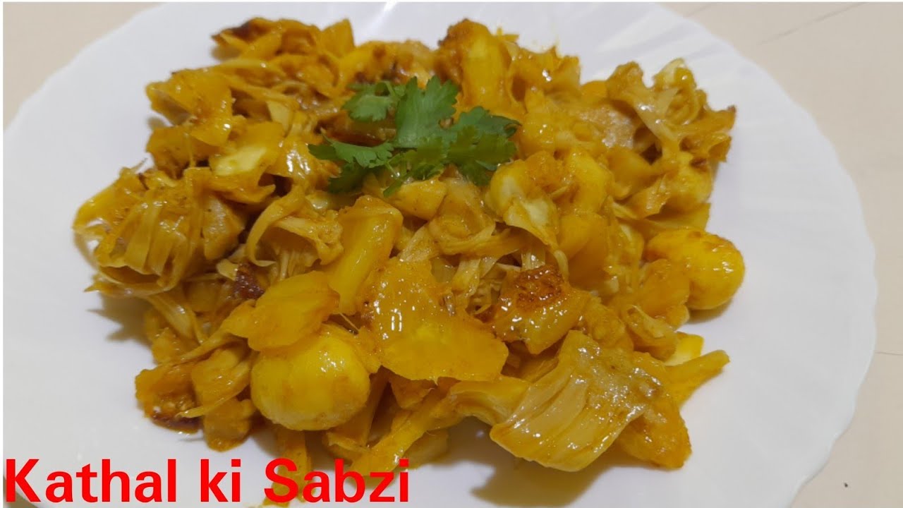 Kathal ki Sabzi | Kathal recipe | Masaledar Kathal | Jackfruit recipe ...