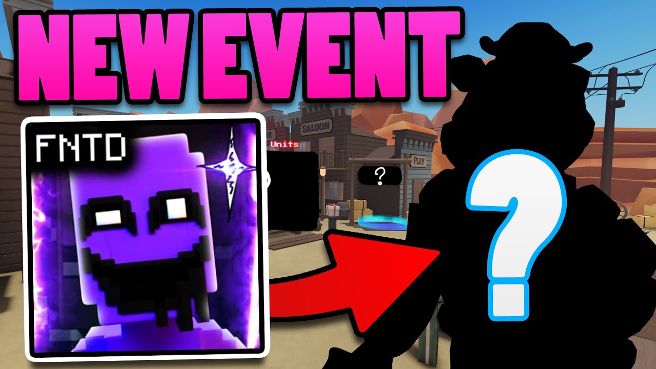 NEW WESTERN EVENT IS COMING! (Five Nights TD Leaks) - YouTube