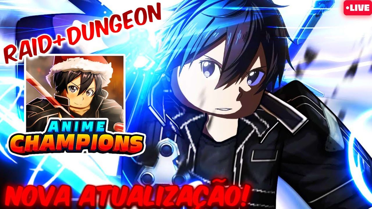 🔴 CARREGANDO RAIDS + DUNGEONS NO UPDATE 11 😇 ANIME CHAMPIONS SIMULATOR ...