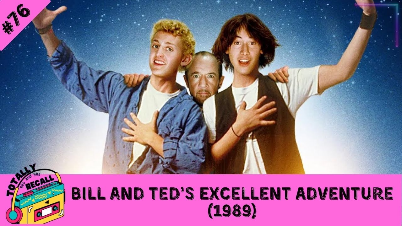 Bill & Ted's Excellent Adventure - YouTube