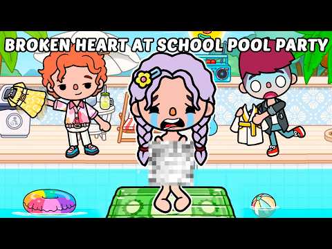 Broken Heart At A School Pool Party | Toca Life Story | Toca Boca
