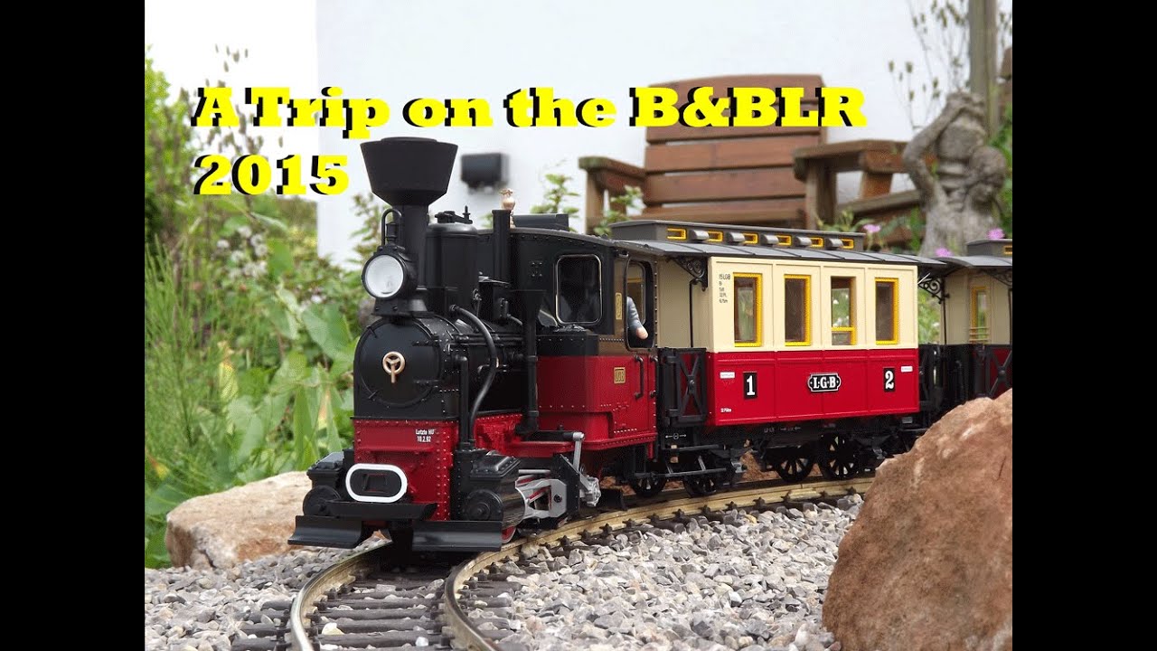 LGB G Scale Garden Railway - A Trip on the B&BLR - YouTube