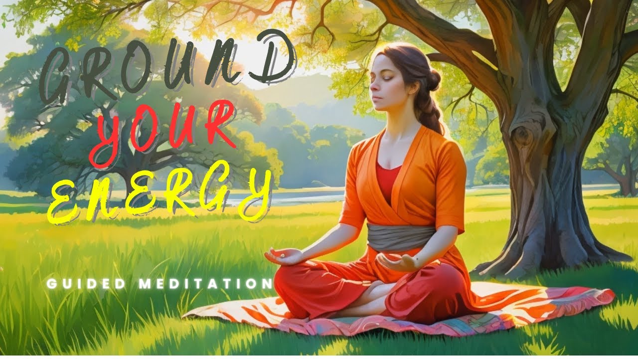 Grounding Your Energy for Inner Peace (Guided Meditation 10 Minutes ...