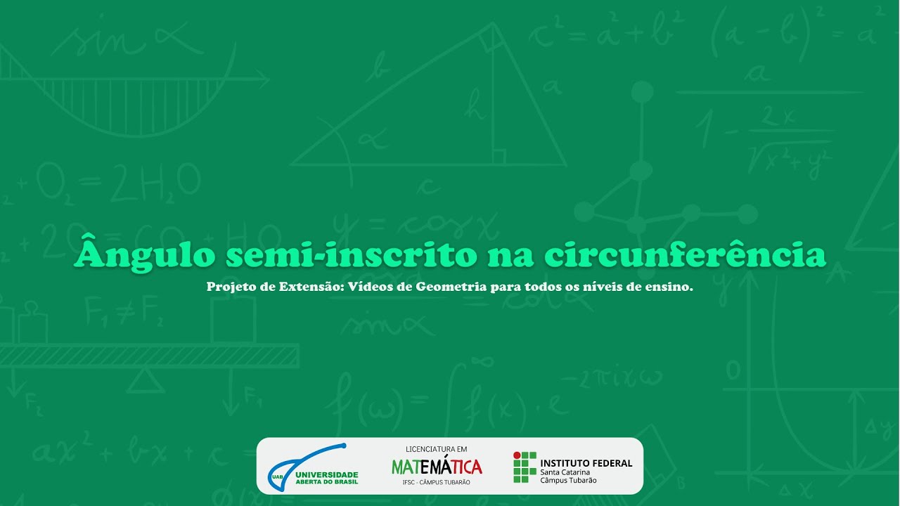 Ângulos na circunferência: ângulo semi-inscrito (ângulo de segmento ...