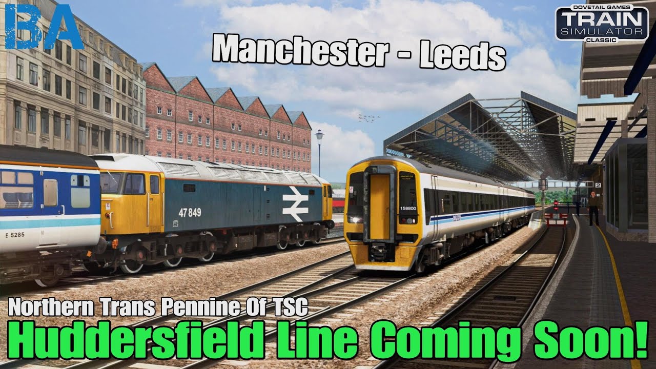 Huddersfield Line (Northern Trans Pennine) Coming Soon!|News|Train ...