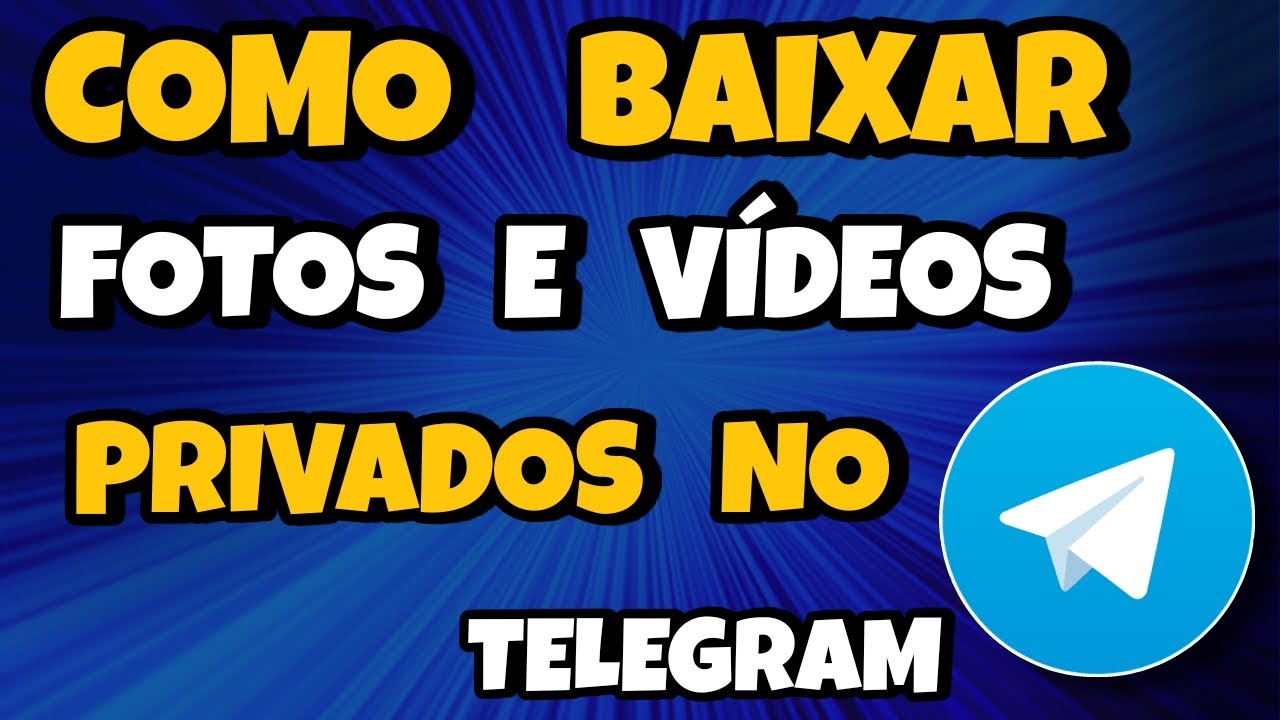Telegram Como Salvar Fotos Vídeos De Canais Privados No Telegram Atualizado Em 2023