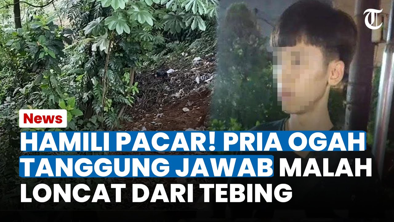 HAMILI PACAR! Pria di Bogor Ogah Tanggung Jawab Malah Loncat dari Tebing Setinggi 4 Meter - YouTube