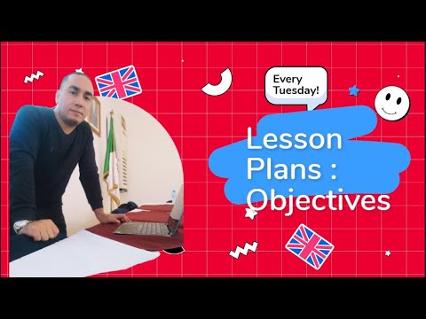 Making Effective Lesson Plans / Part 3 : Objectives - YouTube