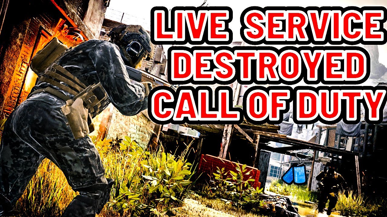 Live Service Destroyed Call of Duty - YouTube