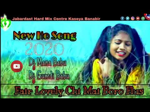 Fair Lovely Chi Mai Boro Plus || New Ho Song 2020 || Hard Mix Dj Mana ...