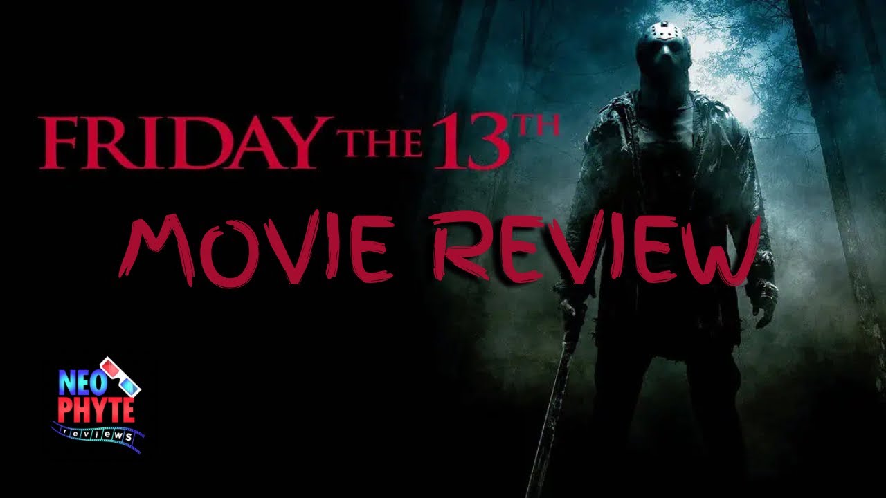 Friday the 13th (2009) | Movie Review | Jason Voorhees | Rewatch ...