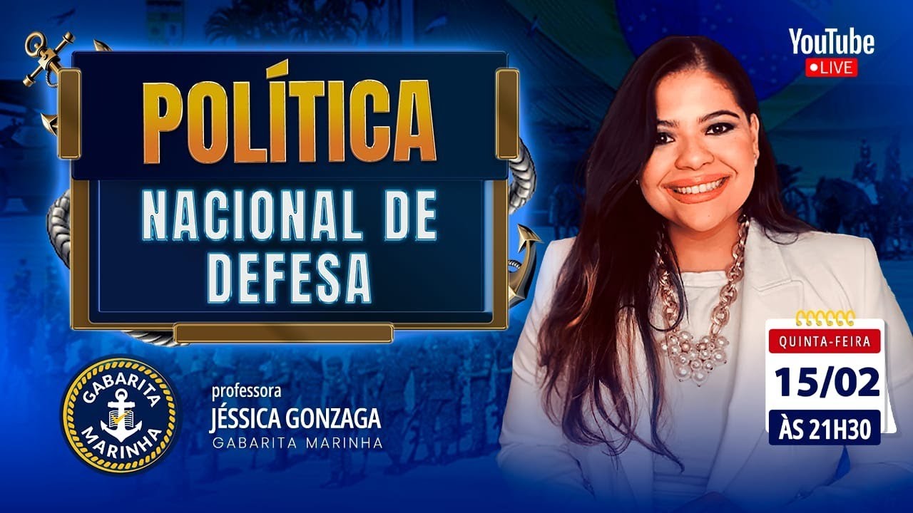 LIVE #078 - POLÍTICA NACIONAL DE DEFESA - PROFESSORA JÉSSICA GONZAGA ...