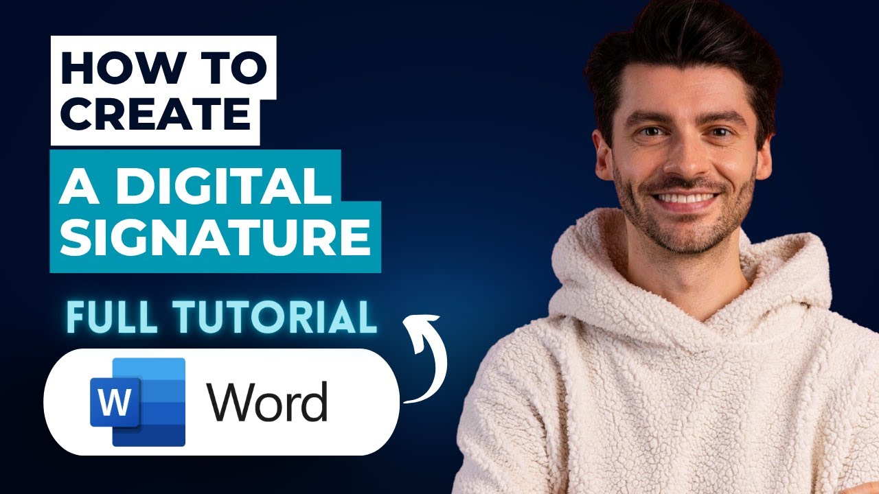 How to Create a Digital Signature in Microsoft Word [2026 Guide] - YouTube