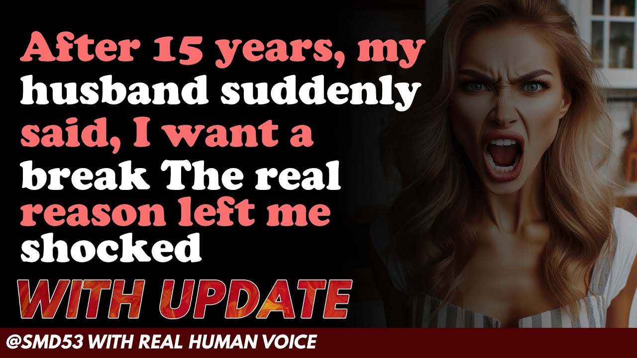 Reddit Stories | After 15 years, my husband suddenly said, I want a ...