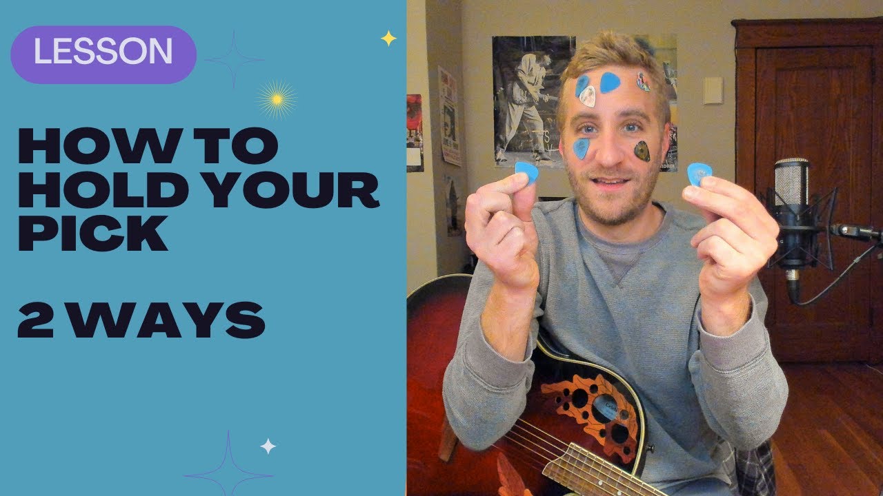 How to Hold Your Pick | 2 Different Ways - YouTube