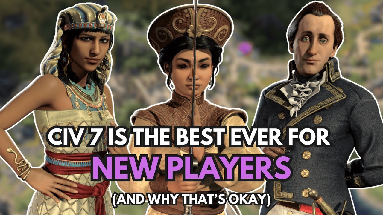 Hot Take: Civ 7 is the best in the franchise for new players & why ...