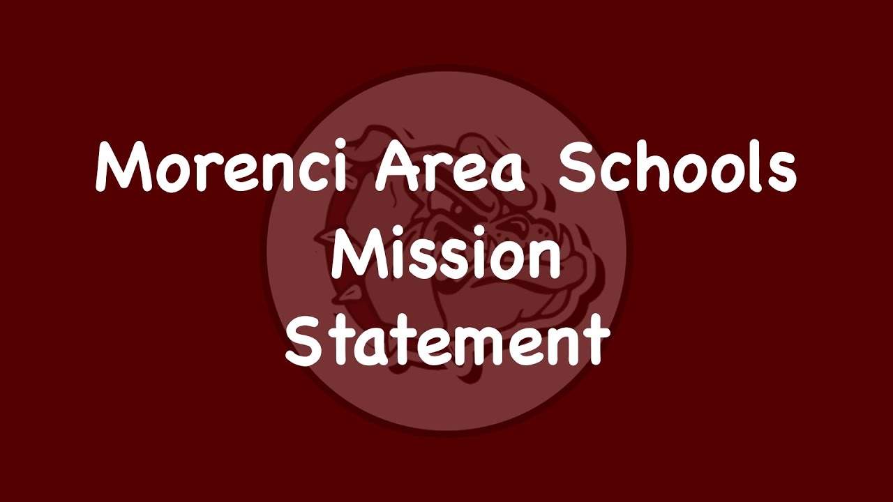 Morenci Area Schools Mission Statement - YouTube