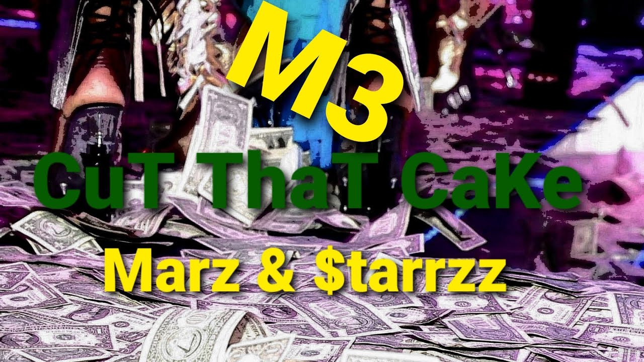 CuT ThaT CaKe By Marz & $tarrzz - YouTube
