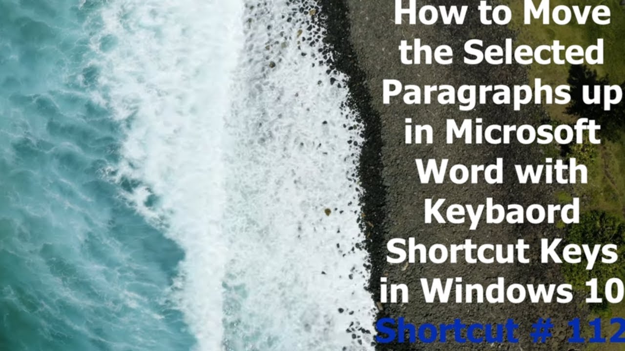 How to Move the Selected Paragraphs Up with Keyboard | Microsoft Word ...