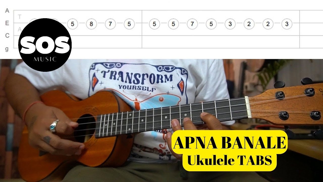Apna Bana le - Ukulele Tabs Instrumental for Beginners With Playthrough ...