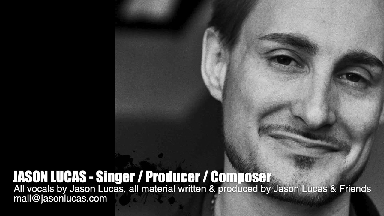 Jason Lucas - Singer, Producer, Composer - YouTube
