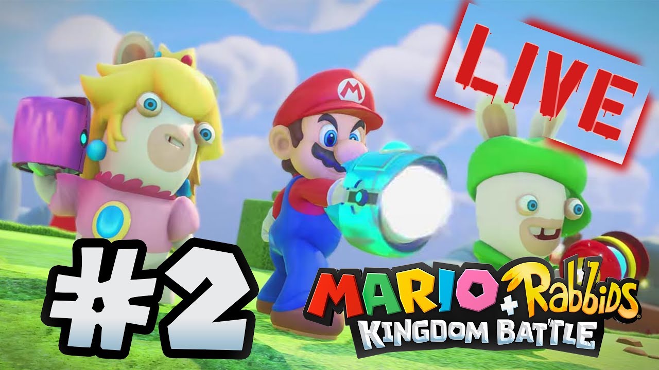 [LIVE!] STRATEGY! [Mario + Rabbids Kingdom Battle] [#2] - YouTube