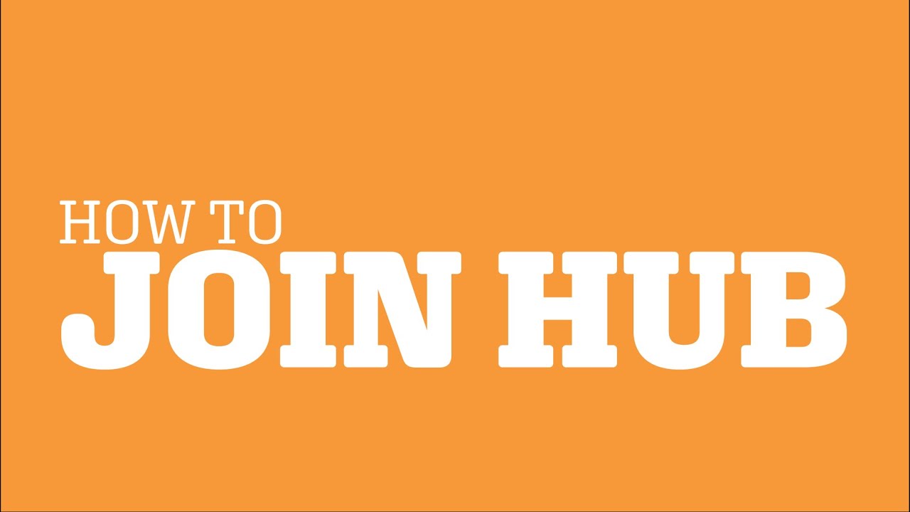 How to Get Into HUB! - YouTube