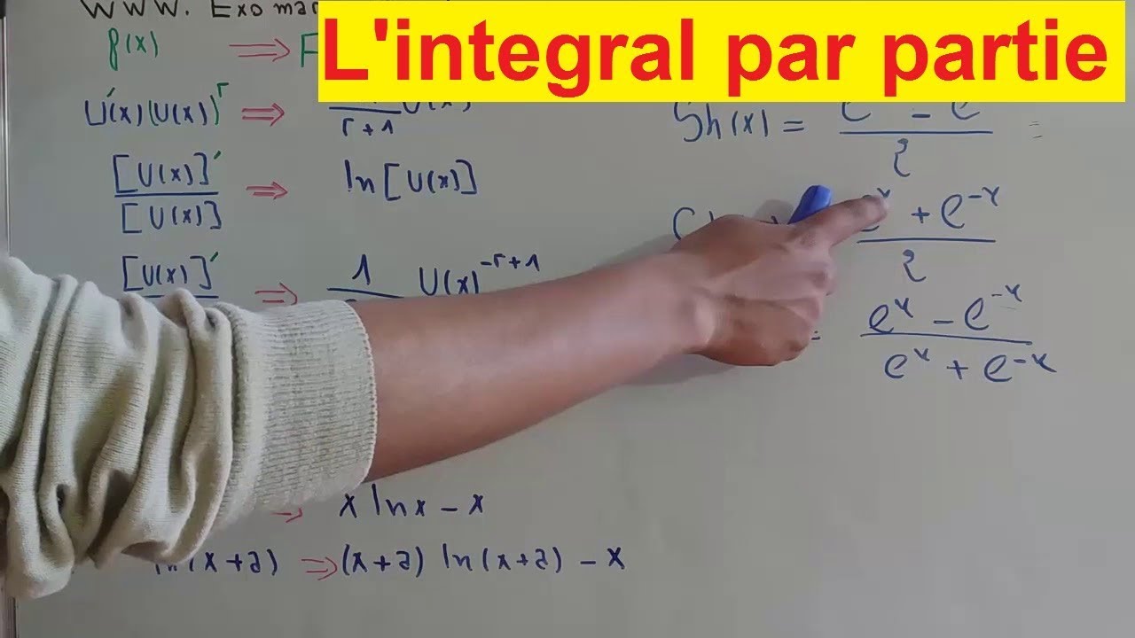 Calcul les intégrales partie 3: L'integration par parties - YouTube