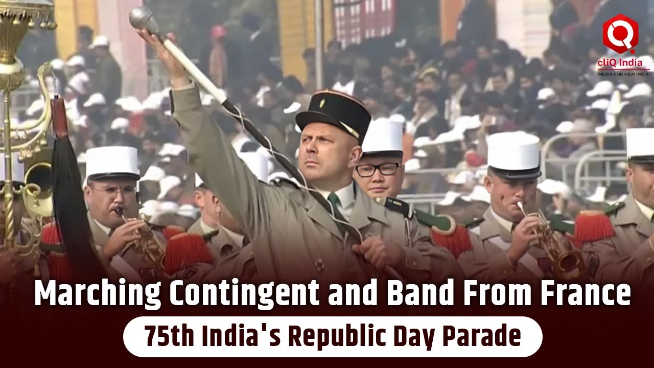 Marching Contingent and Band From France | 75th India's Republic Day ...