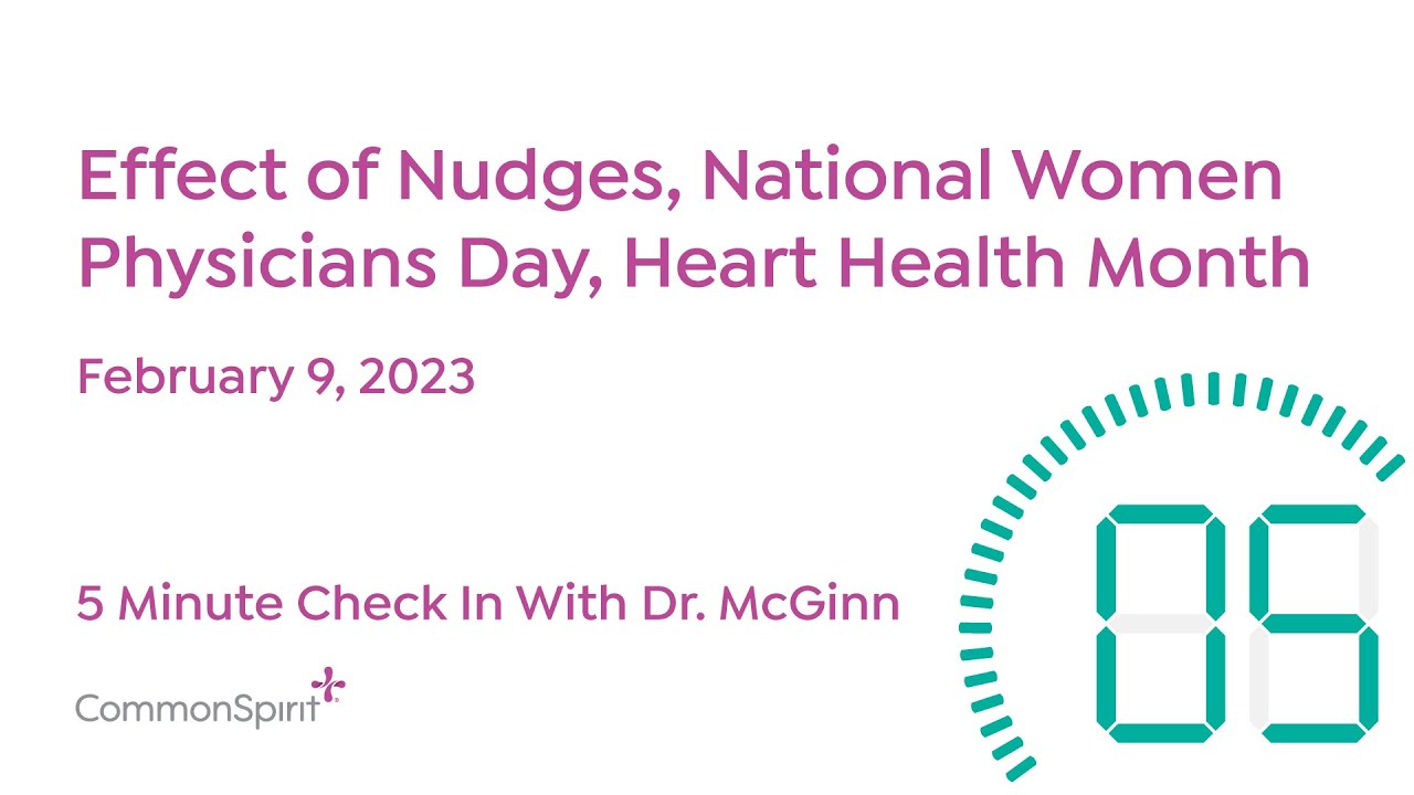 5-Minute Check In: Effect of Nudges, National Women Physicians Day ...