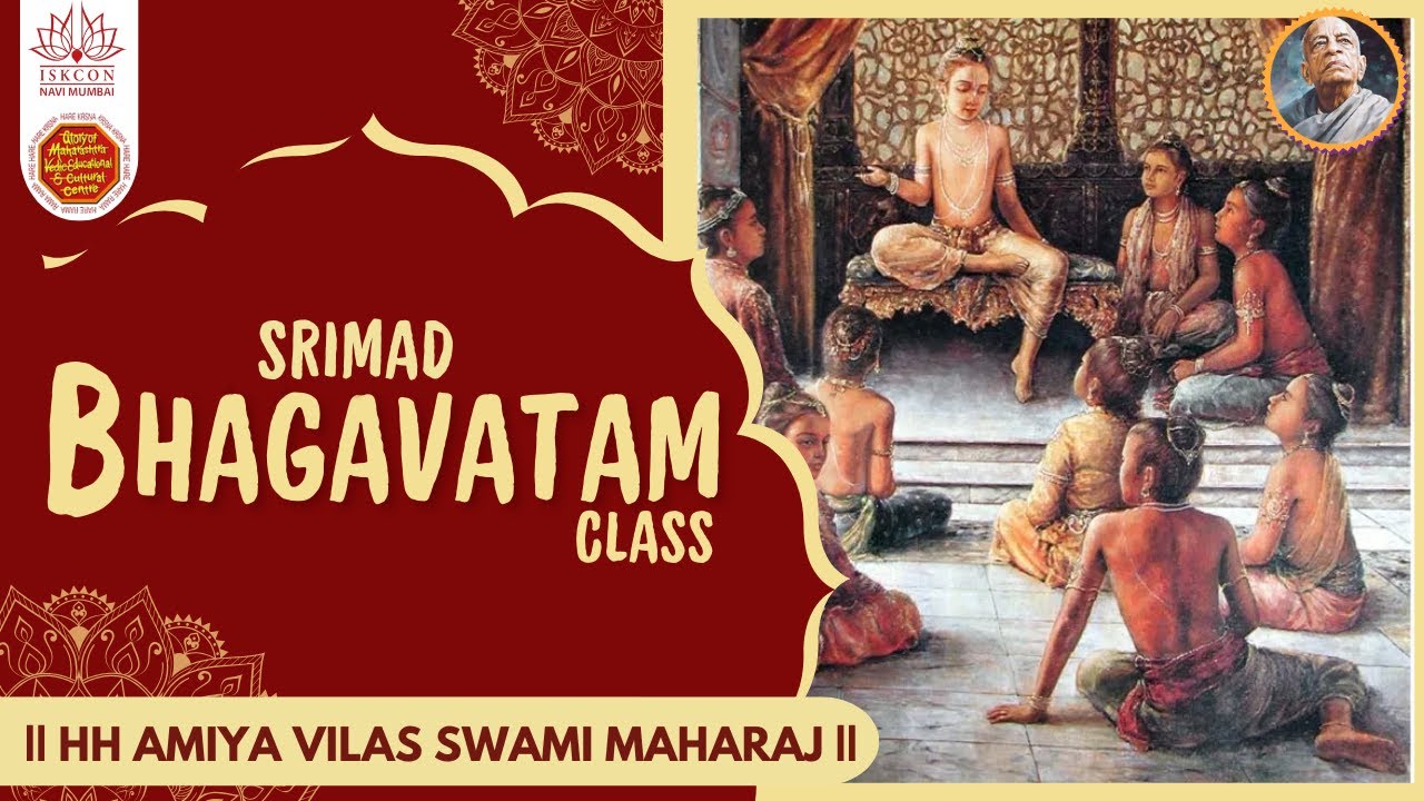 SRIMAD BHAGAVATAM CLASS || HH AMIYA VILAS SWAMI MAHARAJ || 22-12-2025 ...