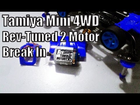 Tamiya Mini 4WD Tutorial How to Break in Mini 4WD Rev Tuned 2 Motor and ...