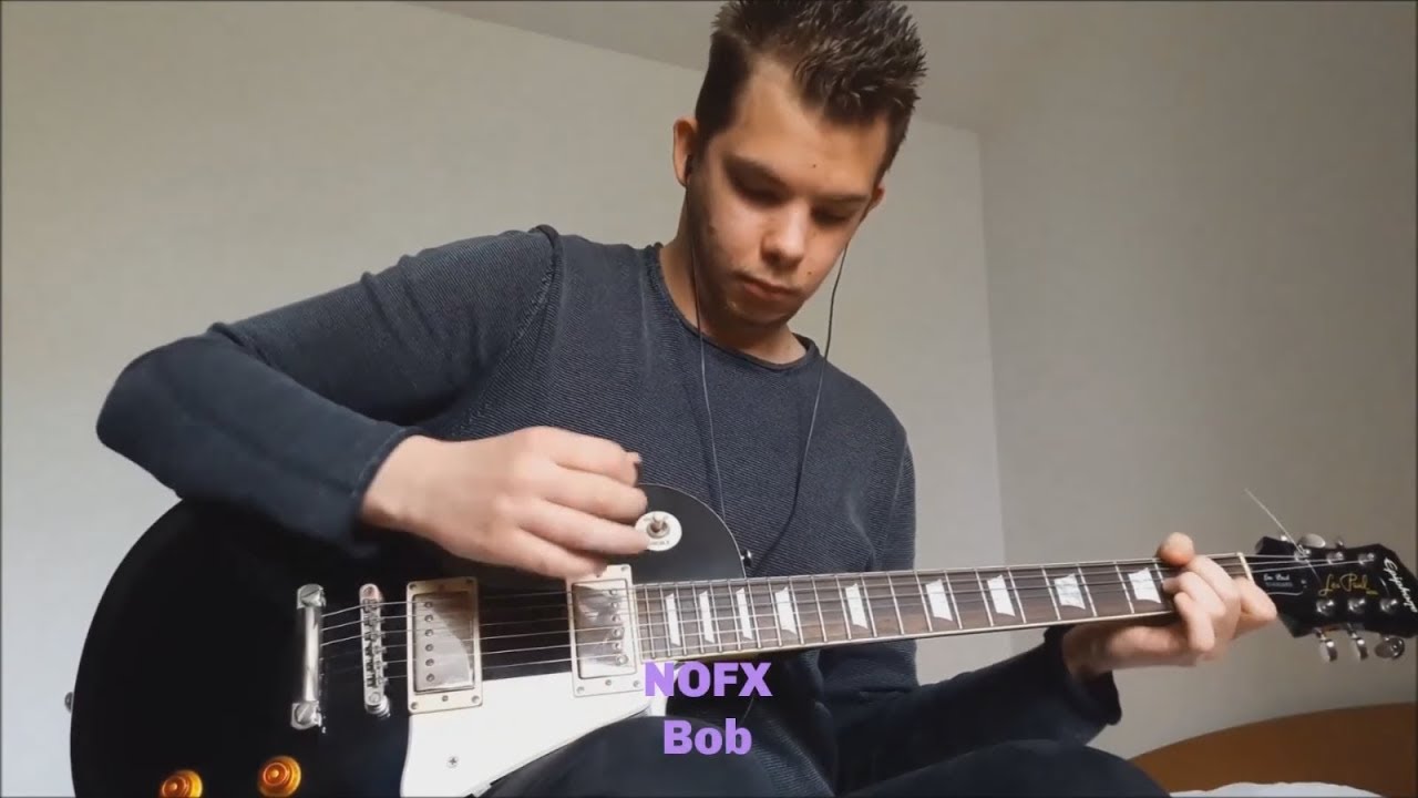 Bob (NOFX guitar cover) - YouTube