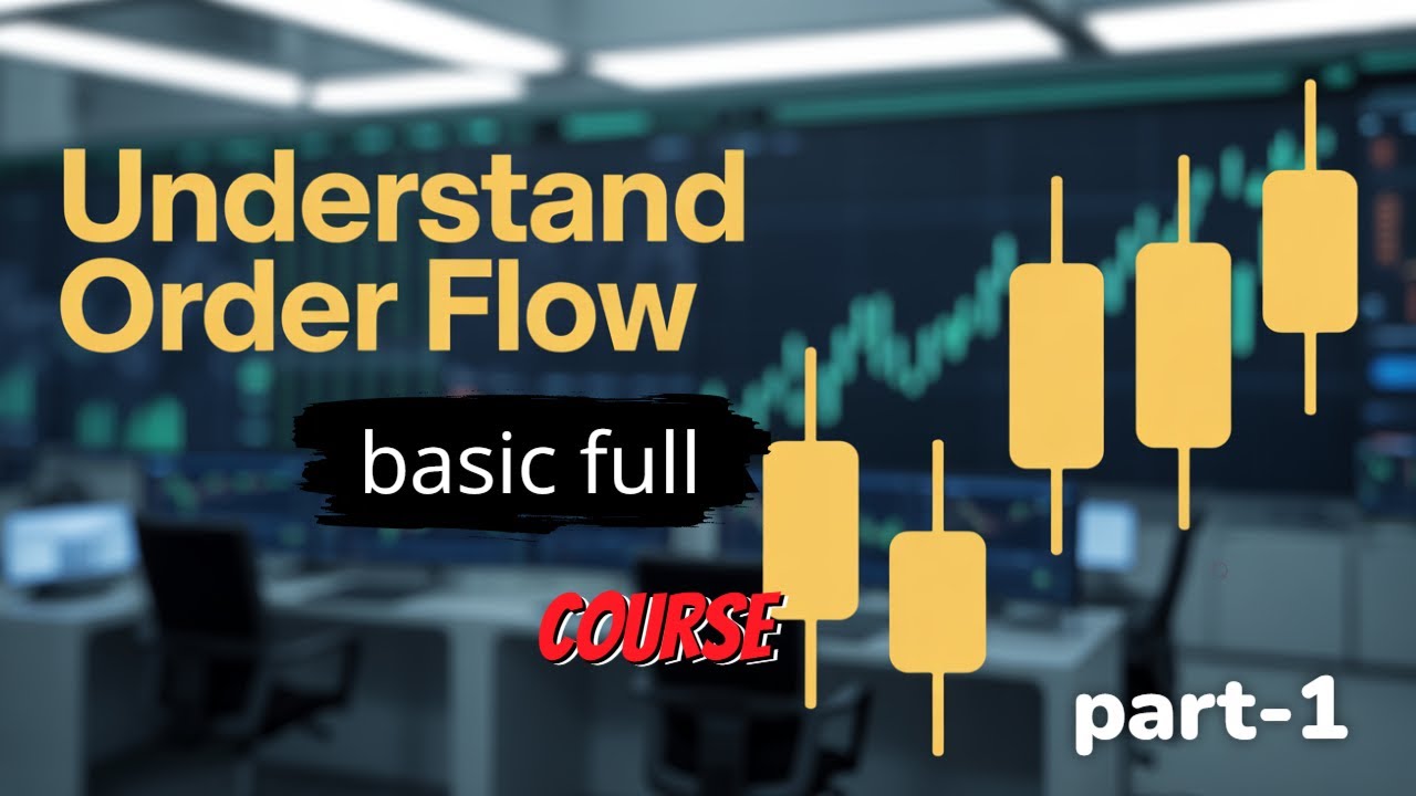 Order Flow Basic Full Course 🔥 | Demo Class 1 (Part 1) | - YouTube