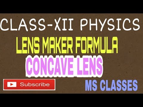 Lens Maker Formula-1//Concave Lens//Ray Optics - YouTube