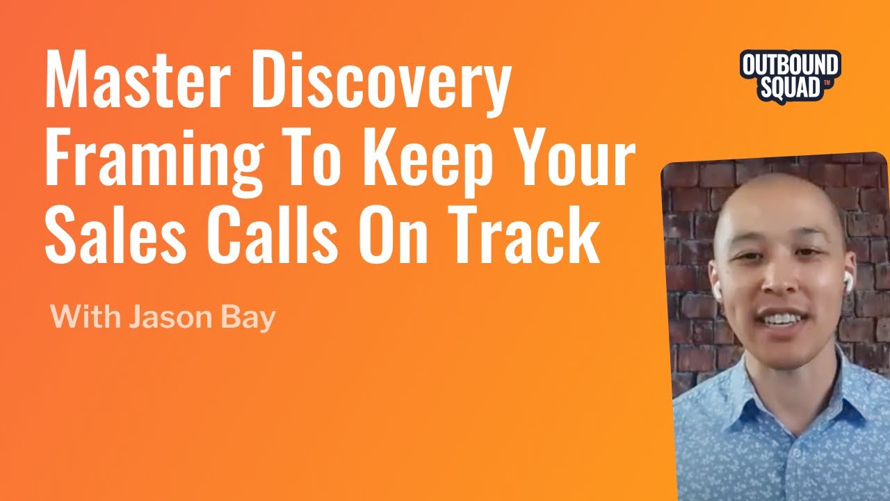 How to frame discovery conversations so the call doesn't go off the ...
