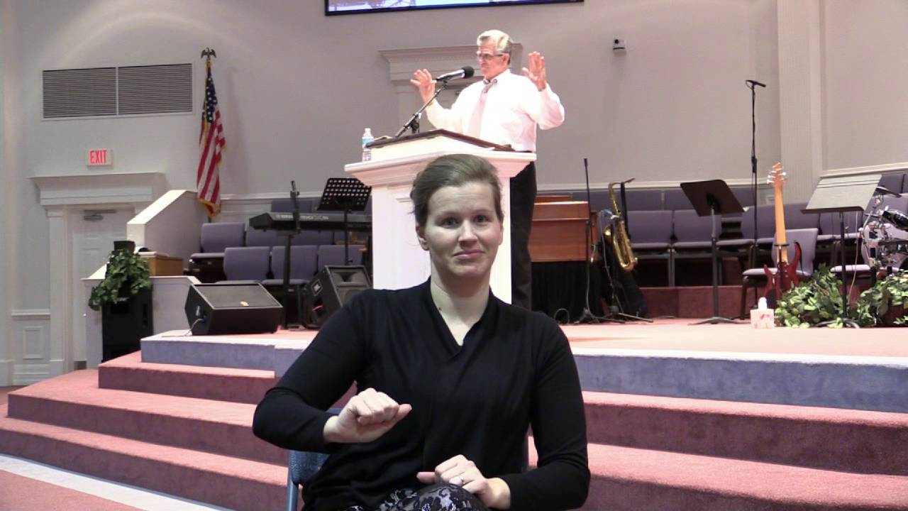 Sign Language interpreted sermon "Whatever Touches the Heart of God ...