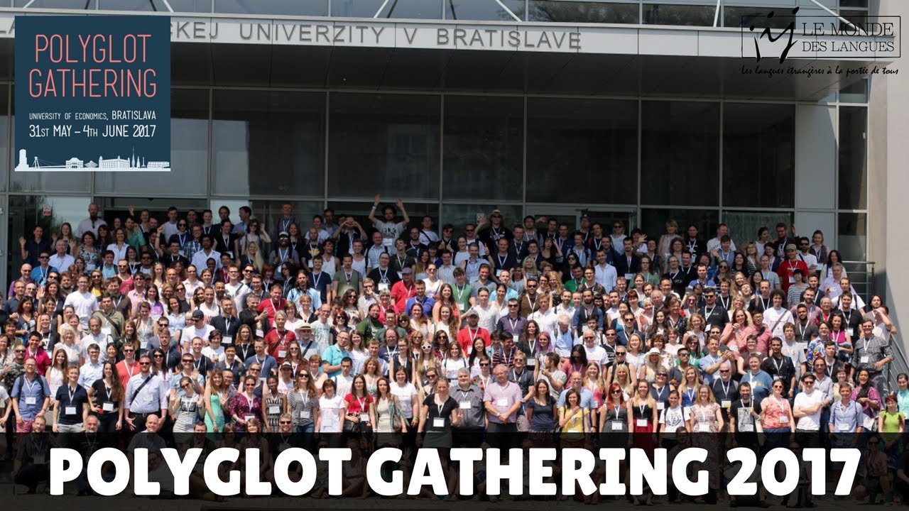 POLYGLOT GATHERING 2017 À BRATISLAVA : LE COMPTE-RENDU - YouTube