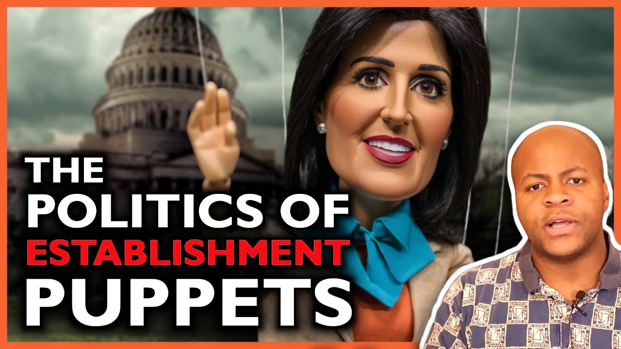 The Politics of the Establishment and their puppets: Nikki Haley ...