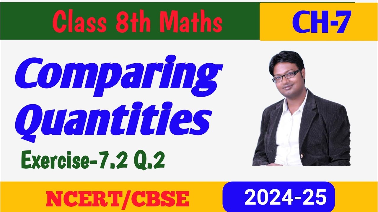 comparing quantities class 8 maths ex 7.2 q 2 | ncert | cbse ...